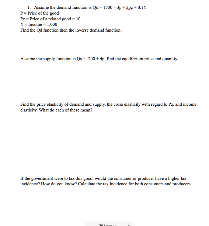 Solved 1. Assume the demand function is Qd-1500 3p+2pz +0.1Y | Chegg.com
