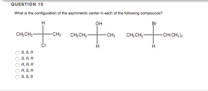 Solved Question 10 What Is The Configuration Of The