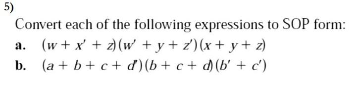 Solved Convert each of the following expressions to SOP | Chegg.com
