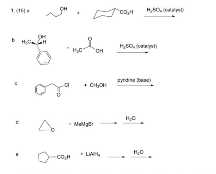 Solved 1. (15) a OH CO2H H2SO4 (catalyst) bH3C- OH НСОН + | Chegg.com