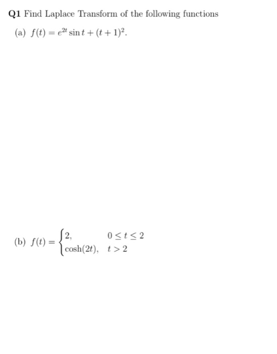 Solved Q1 Find Laplace Transform of the following functions | Chegg.com