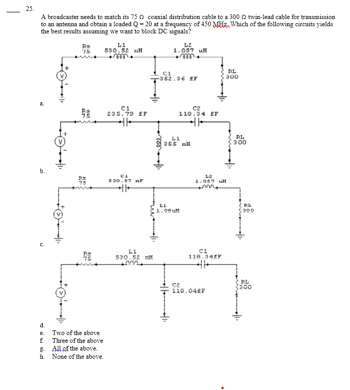 Solved 21. What is the Q of the complete RLC tuned circuit | Chegg.com