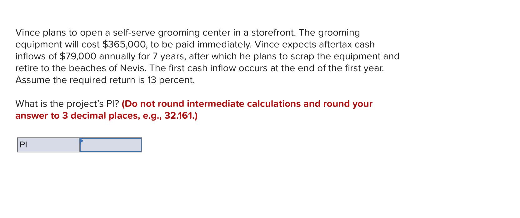 Solved Problem 5-7 ﻿Calculating Profitability IndexVince | Chegg.com