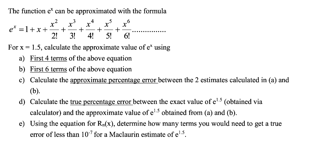 Solved to + + + The function et can be approximated with the | Chegg.com