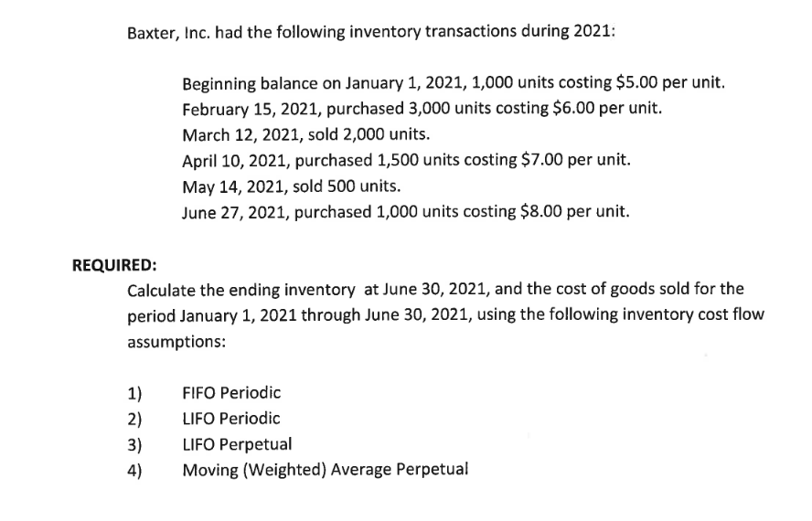 Solved Baxter, Inc. had the following inventory transactions | Chegg.com