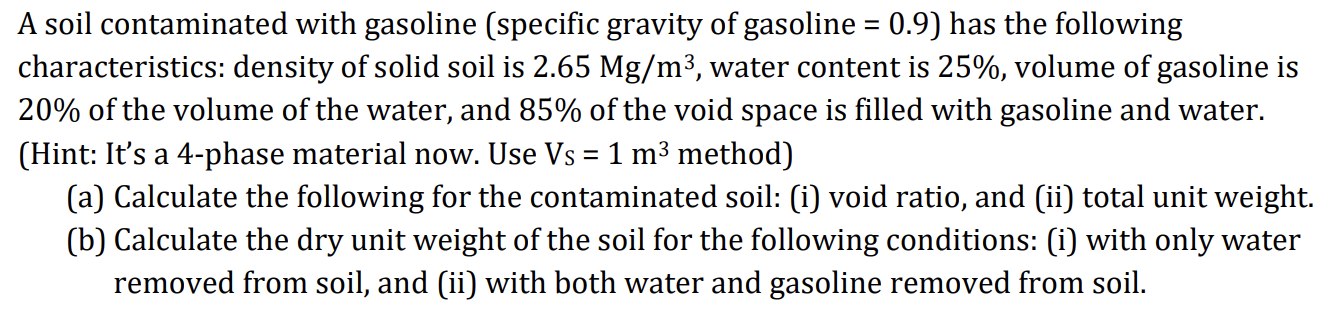 Solved A soil contaminated with gasoline (specific gravity | Chegg.com