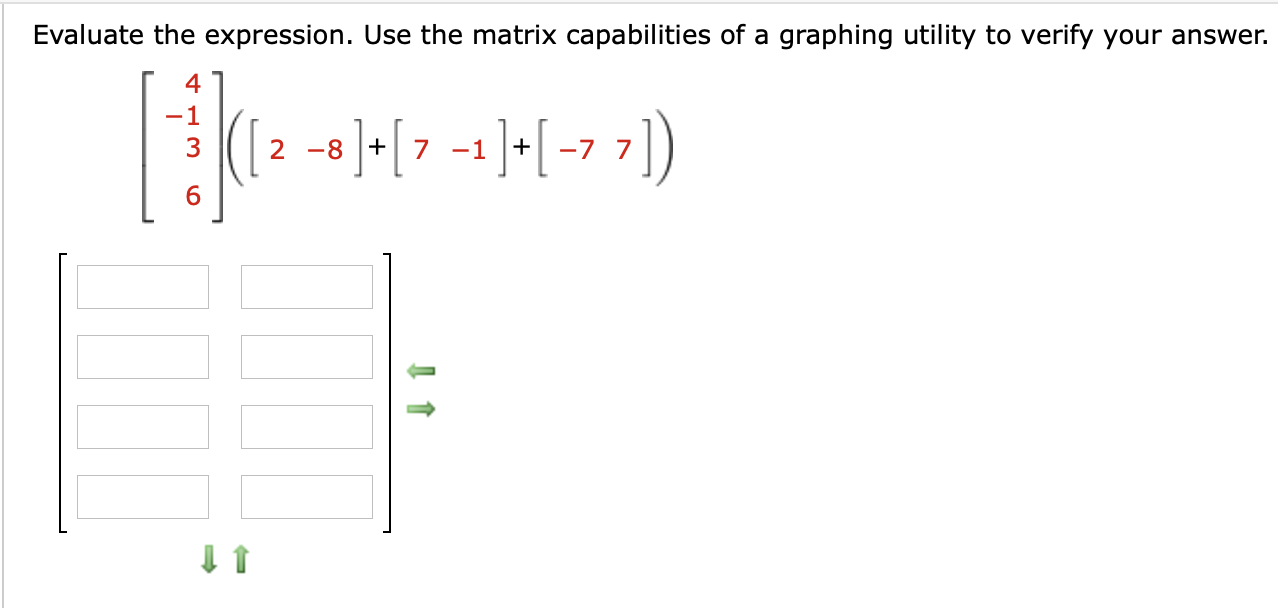 Solved Evaluate the expression. Use the matrix capabilities | Chegg.com