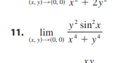 Solved lim(x,y)→(0,0)x4+y4y2sin2x | Chegg.com