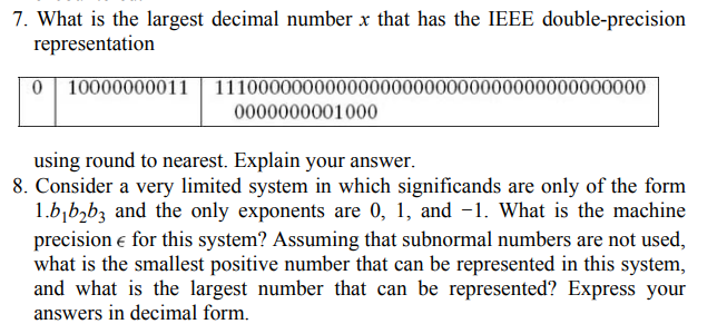 Solved 7. What is the largest decimal number x that has the | Chegg.com
