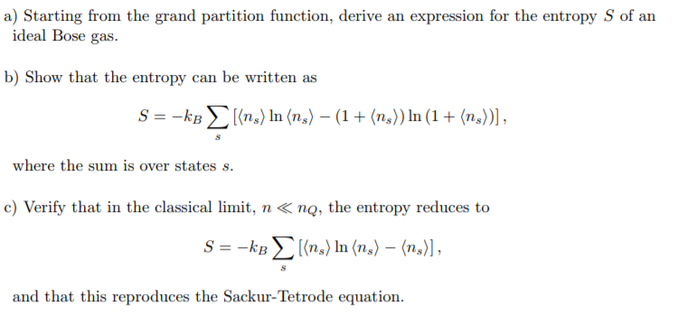 Solved a) Starting from the grand partition function, derive | Chegg.com