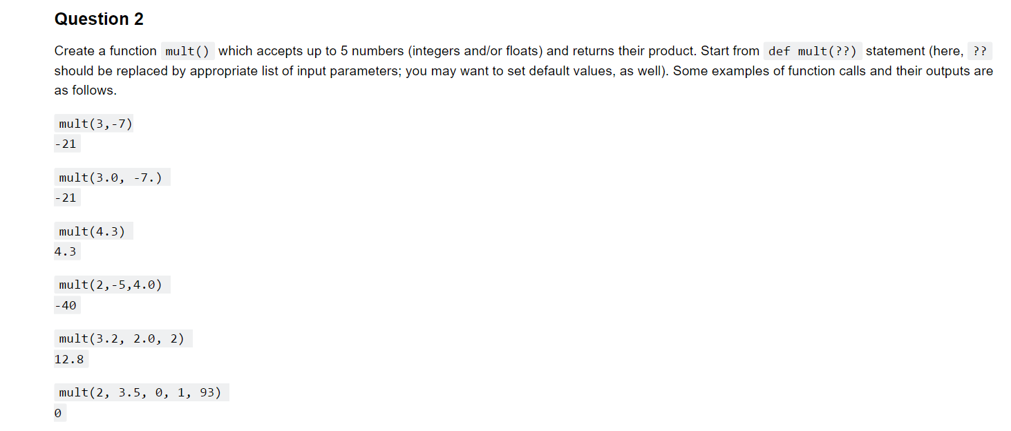 Solved Create a function mult( ) which accepts up to 5 | Chegg.com
