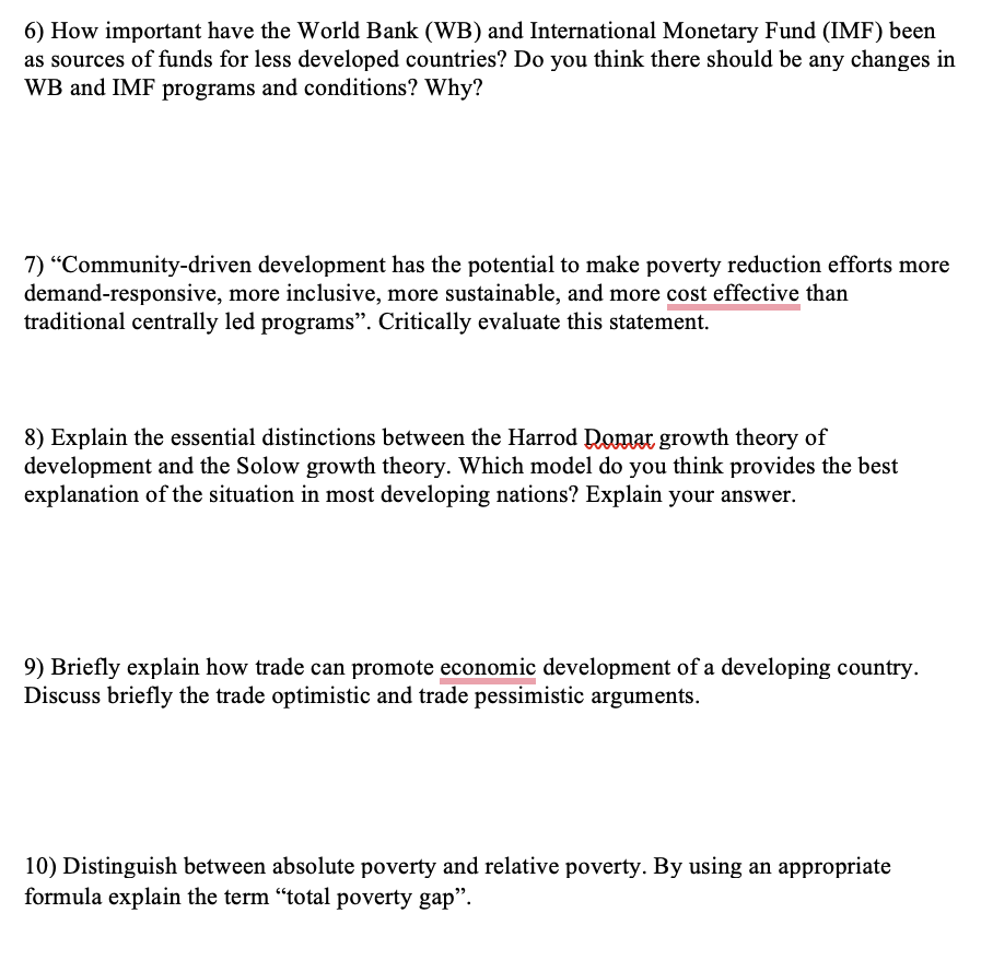 Solved 6) How important have the World Bank (WB) and | Chegg.com