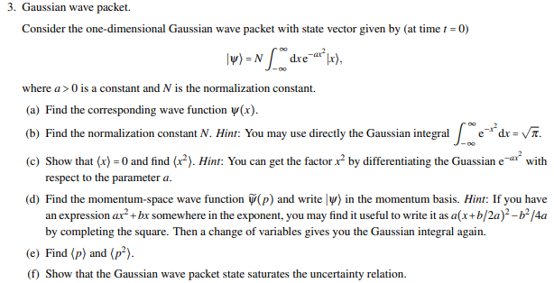 Solved 3. Gaussian wave packet. Consider the one-dimensional | Chegg.com