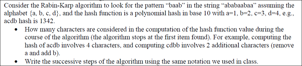 Solved Consider the Rabin-Karp algorithm to look for the | Chegg.com