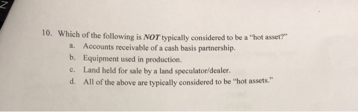 Solved 10. Which of the following is NOT typically | Chegg.com
