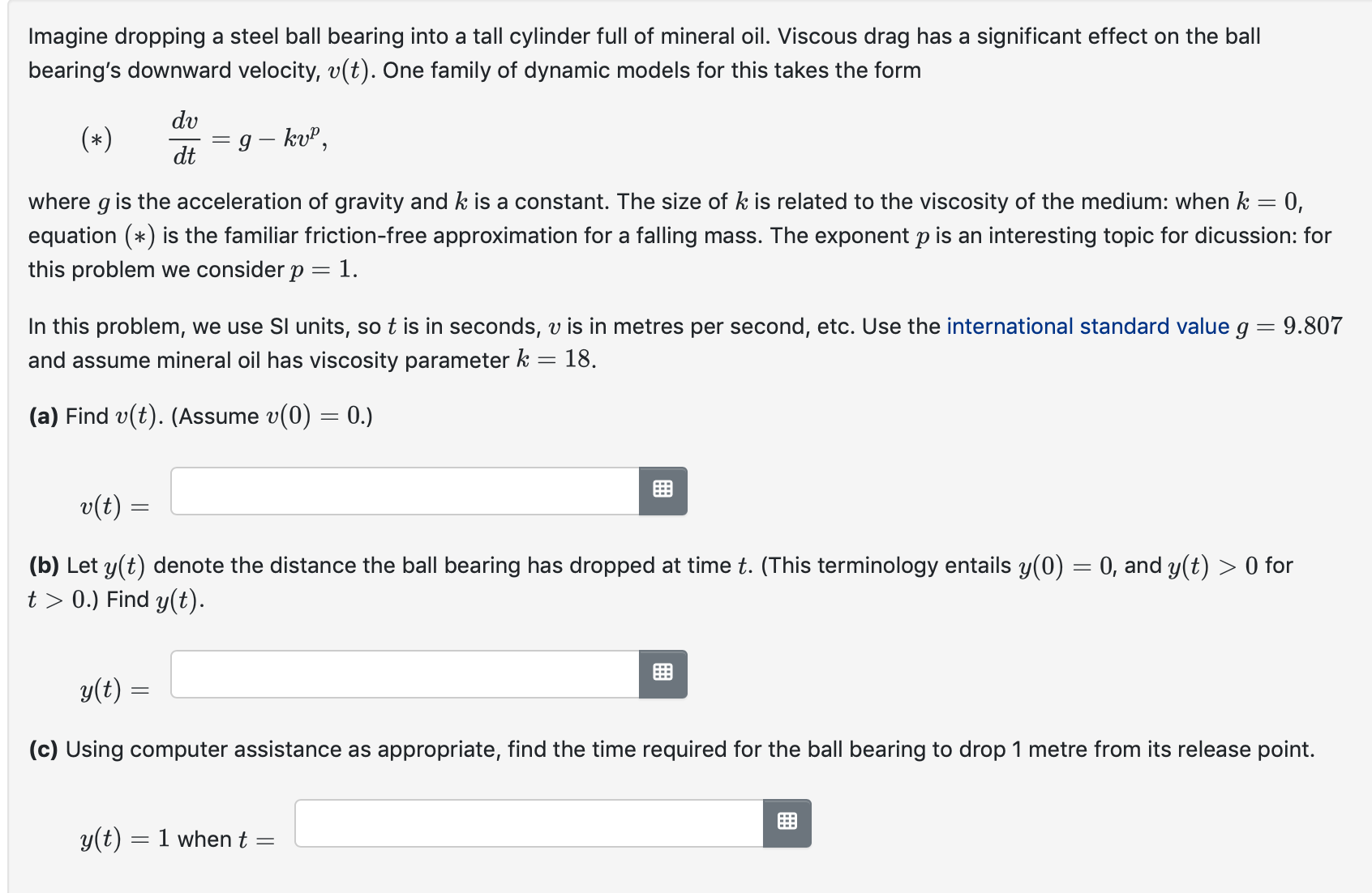Solved Imagine dropping a steel ball bearing into a tall | Chegg.com