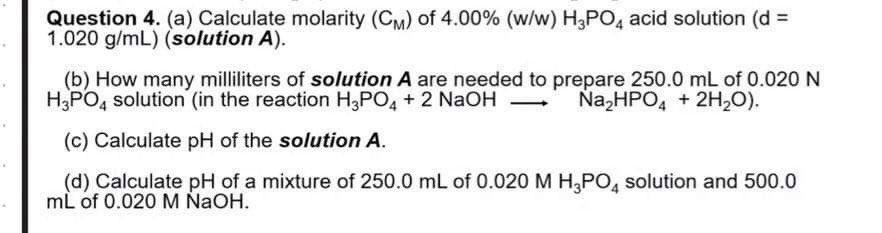Solved Question 4. (a) Calculate molarity (CM) of | Chegg.com
