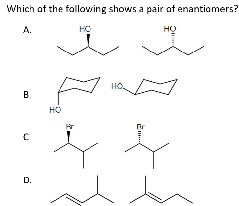 Solved Which of the following shows a pair of enantiomers? | Chegg.com