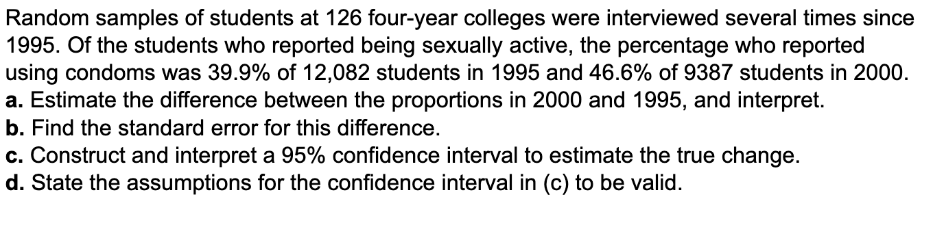 Solved Random samples of students at 126 four-year colleges | Chegg.com