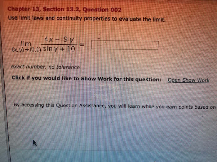 Solved Chapter 13, Section 13.2, Question 002 Use limit laws | Chegg.com