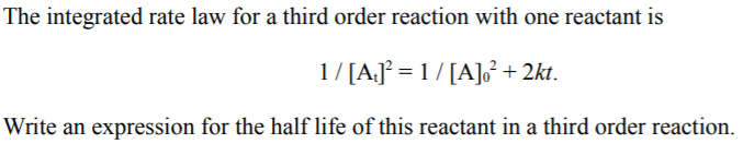 Solved The integrated rate law for a third order reaction | Chegg.com