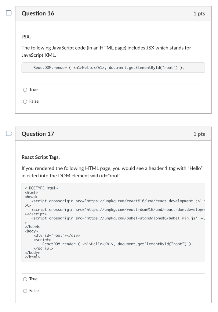 Solved Question 16 1 pts JSX. The following JavaScript code | Chegg.com