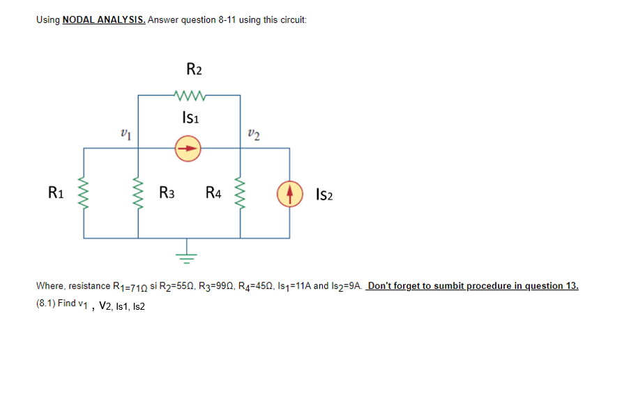 Solved Using NODAL ANALYSIS. Answer question 8-11 using this | Chegg.com