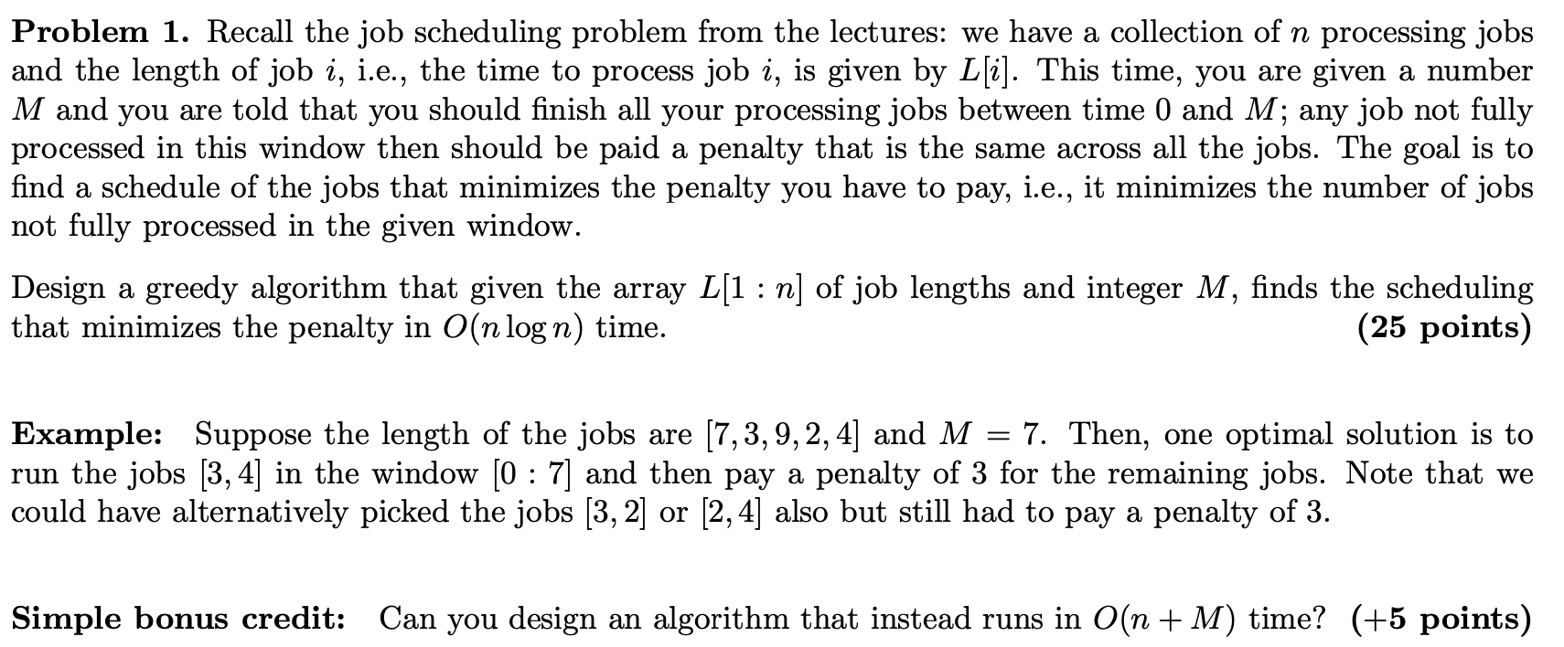 Solved Problem 1. Recall the job scheduling problem from the | Chegg.com