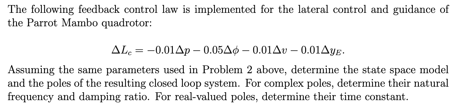 Solved The following feedback control law is implemented for | Chegg.com