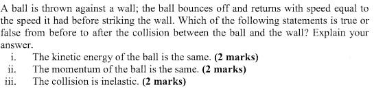 Solved A ball is thrown against a wall; the ball bounces off | Chegg.com
