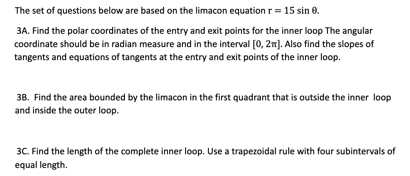 Solved The set of questions below are based on the limacon | Chegg.com