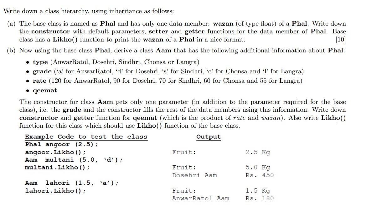 Solved Write down a class hierarchy, using inheritance as | Chegg.com