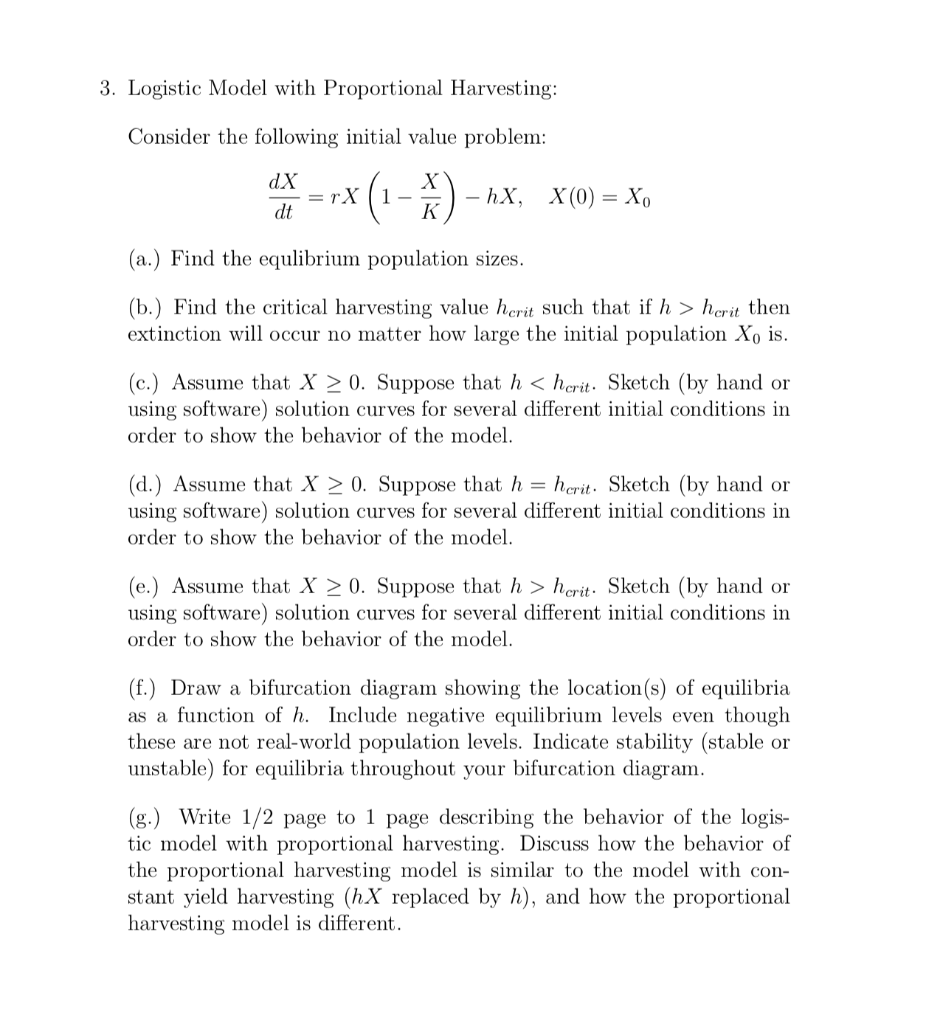 Solved 3. Logistic Model with Proportional Harvesting: | Chegg.com