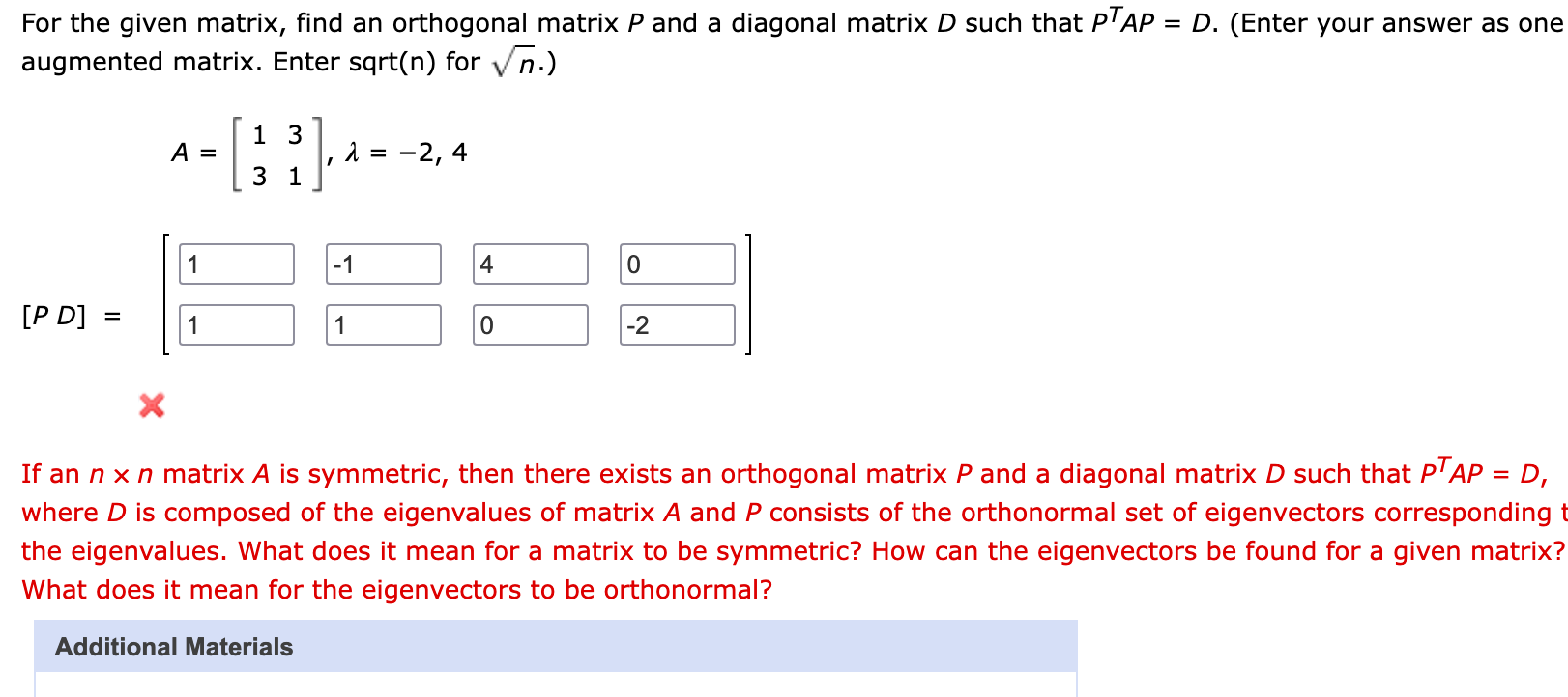 Solved For the given matrix, find an orthogonal matrix P and | Chegg.com