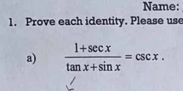 Solved 1. Prove each identity. Please use a) | Chegg.com