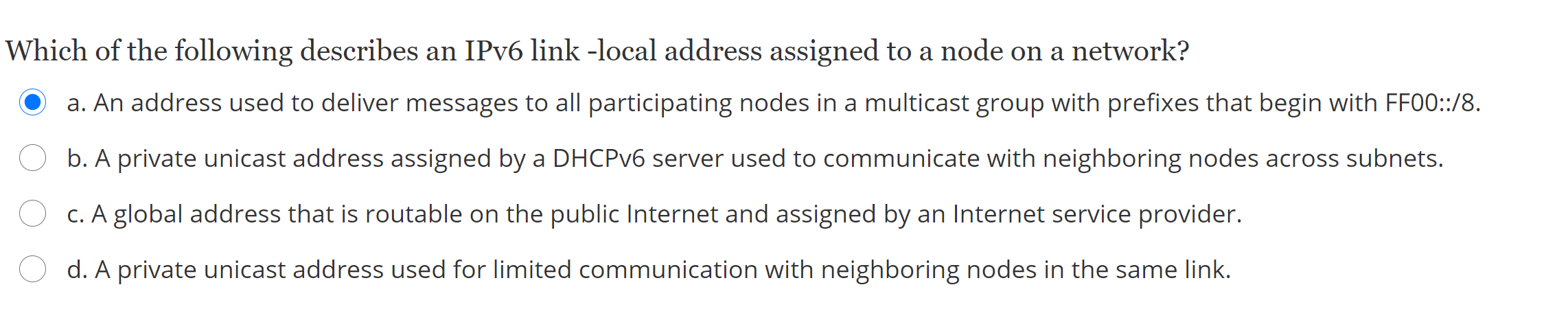 Solved Which of the following describes an IPv6 link -local | Chegg.com