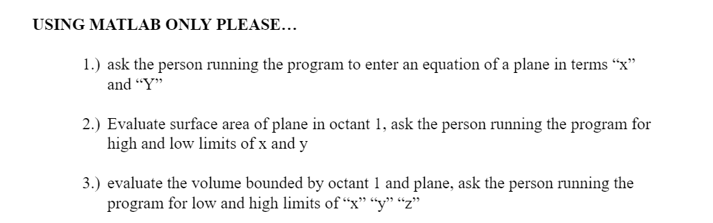 USING MATLAB ONLY PLEASE... 1.) ask the person | Chegg.com