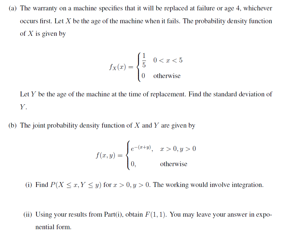 Solved (a) The warranty on a machine specifies that it will | Chegg.com
