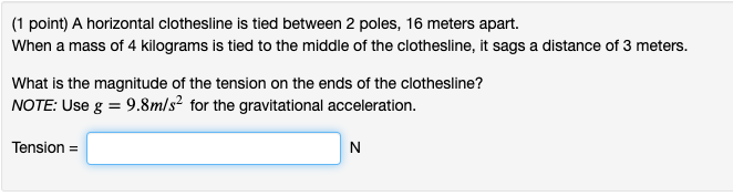 Solved (1 point) A horizontal clothesline is tied between 2 | Chegg.com