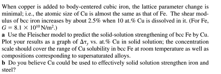 When copper is added to body-centered cubic iron, the | Chegg.com