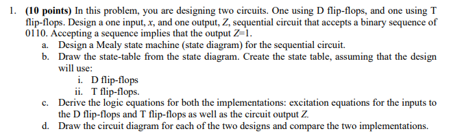 Solved 1. (10 points) In this problem, you are designing two | Chegg.com