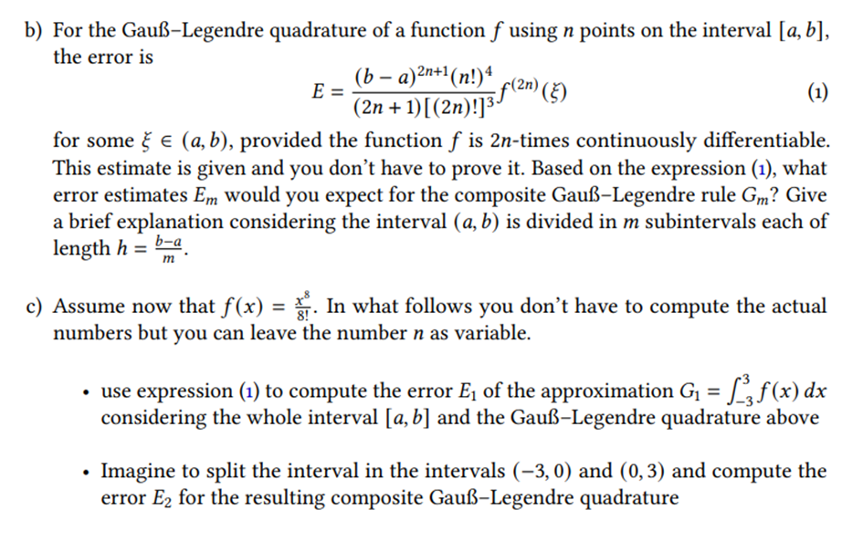 Solved b) For the Gauß-Legendre quadrature of a function f | Chegg.com