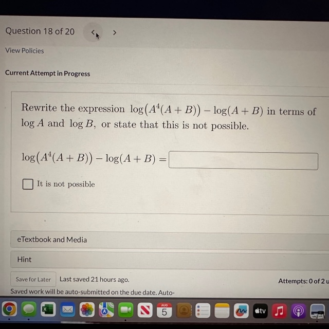 Solved Rewrite the expression log(A4(A+B))−log(A+B) in terms | Chegg.com