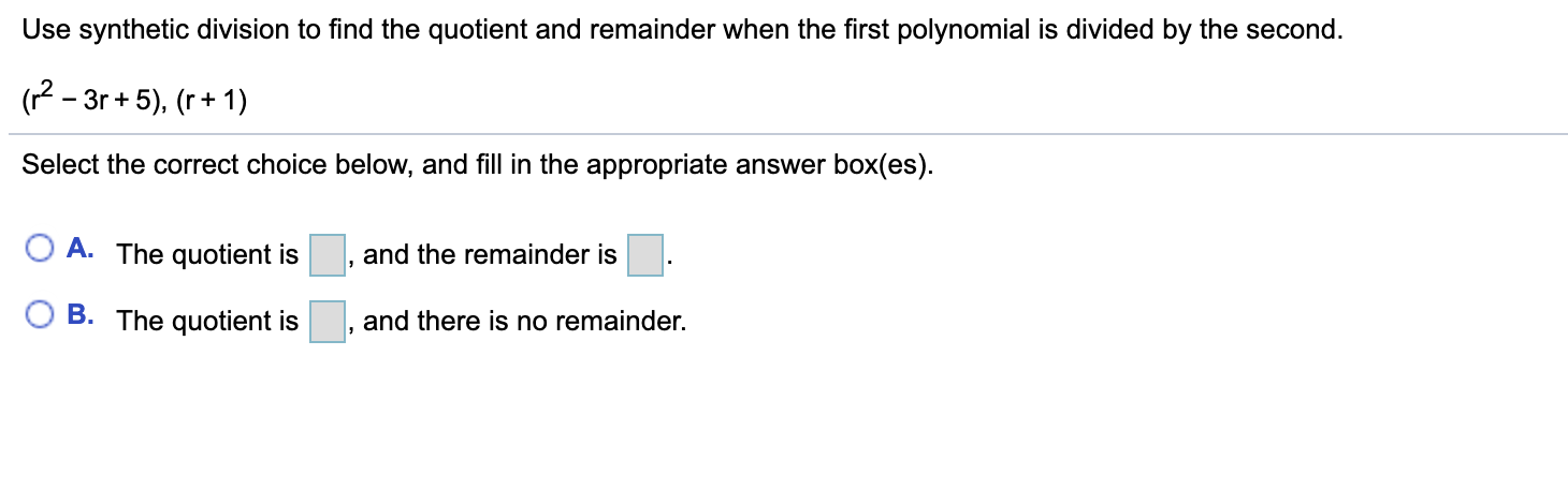 Solved Use ordinary division of polynomials to find the | Chegg.com