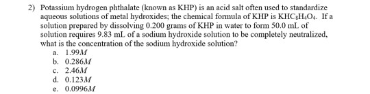 Solved 2) Potassium hydrogen phthalate (known as KHP) is an | Chegg.com