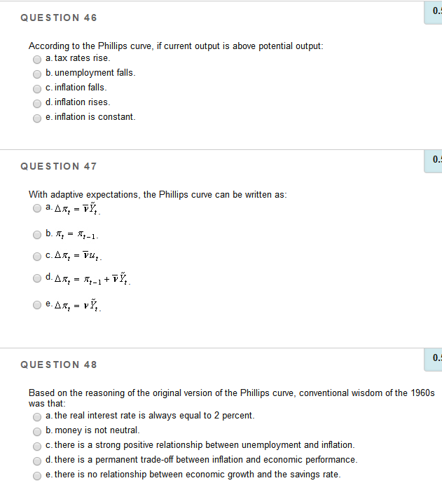 Solved 0.5 QUESTION 46 According to the Phillips curve, if | Chegg.com