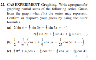 Solved Using Mathematica, graph the partial sums of the | Chegg.com