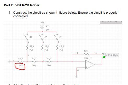 Solved Part 2: 3-bit R/2R ladder 1. Construct the circuit as | Chegg.com