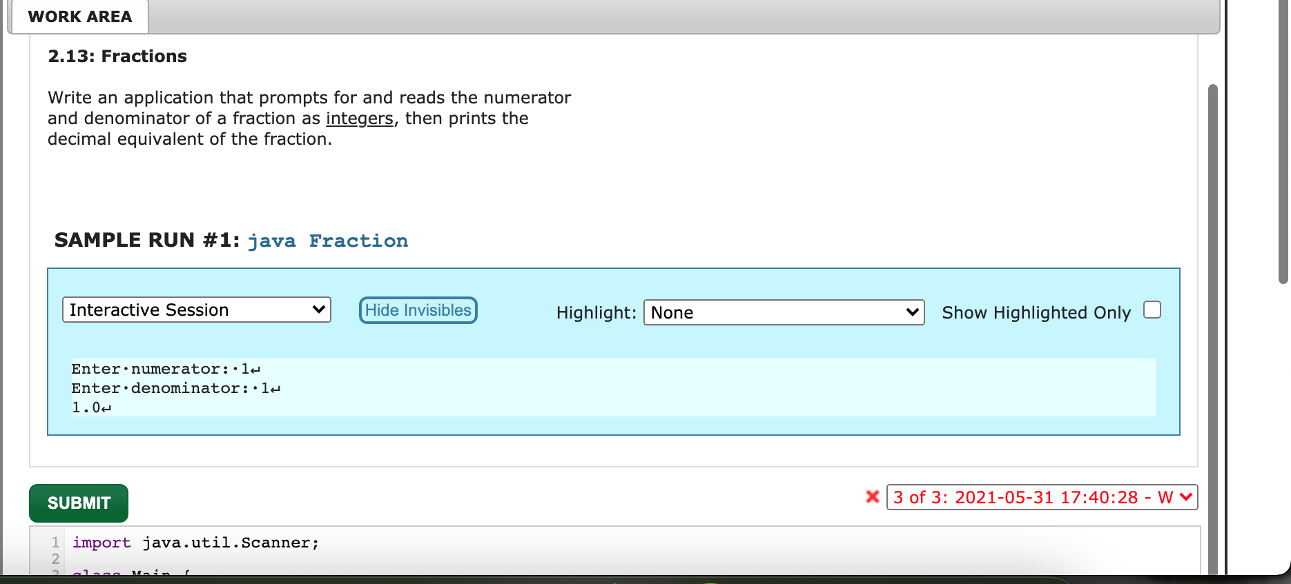 Solved WORK AREA 2.13: Fractions Write an application that | Chegg.com