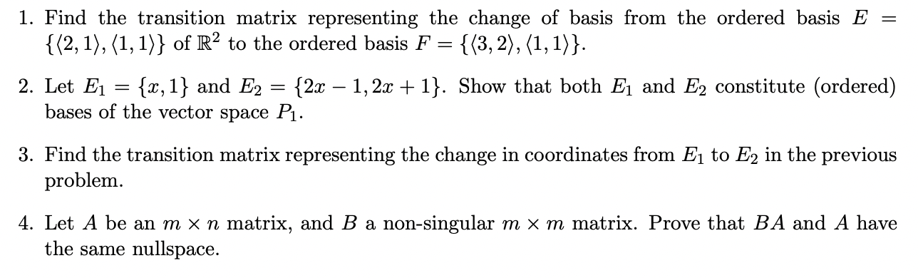 Solved 1. Find the transition matrix representing the change | Chegg.com